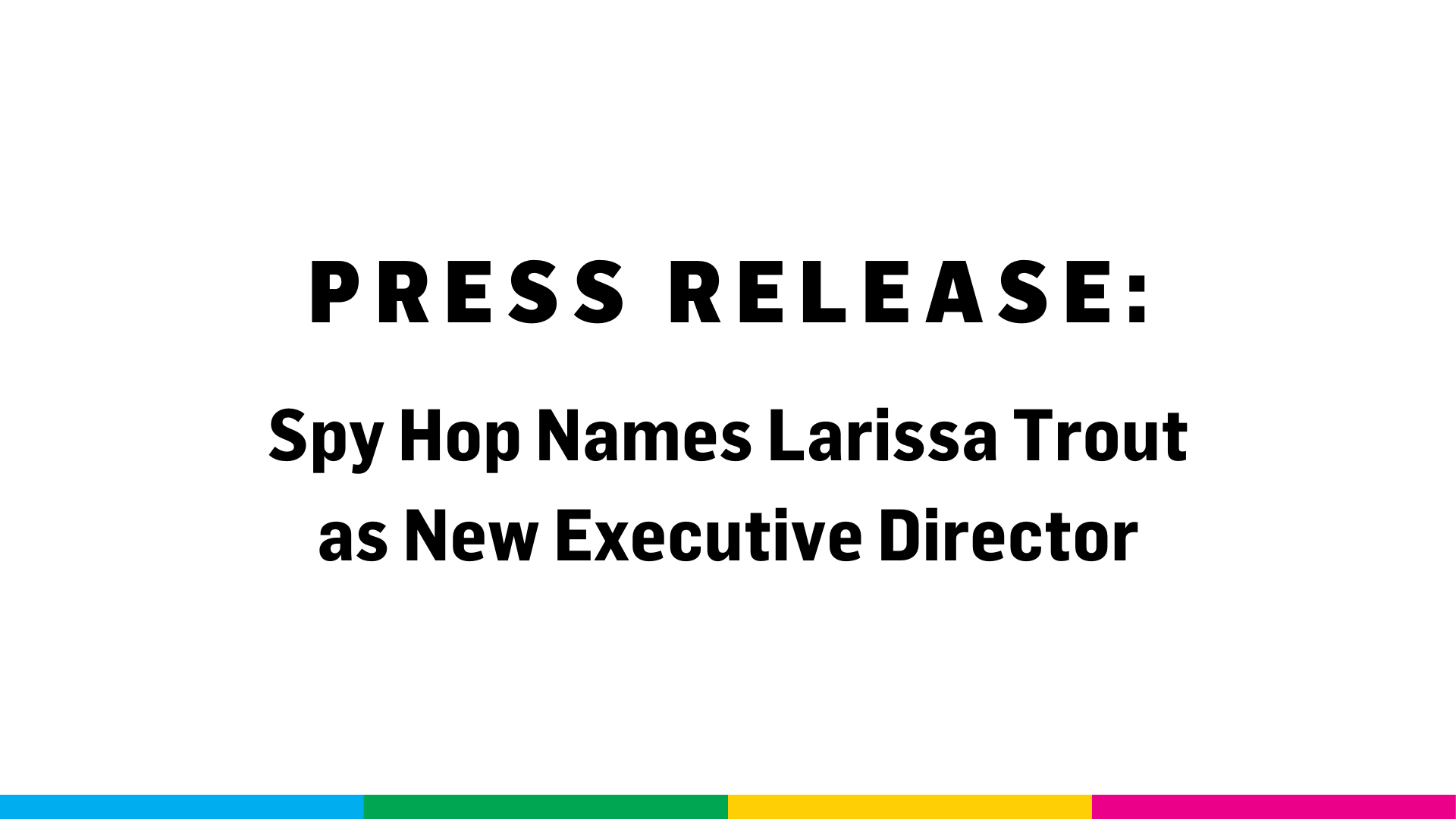 Spy Hop Names Larissa Trout as New Executive Director - Spy Hop